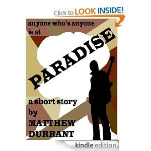 Paradise by Matthew Durrant | Goodreads