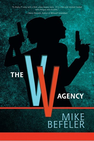 The V V Agency by Mike Befeler | Goodreads
