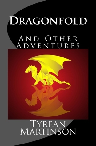 Dragonfold by Tyrean Martinson | Goodreads