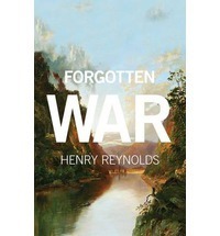 Forgotten War by Henry Reynolds | Goodreads