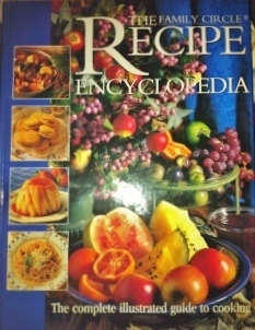 The Family Circle Recipe Encyclopedia by Susan Tomnay | Goodreads