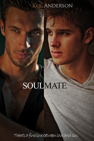 Soulmate (Sin, #1) by Kol Anderson | Goodreads