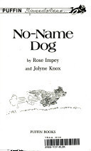 No-name Dog (Speedsters) by Rose Impey | Goodreads