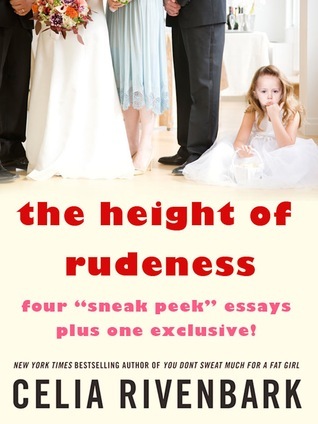 The Height of Rudeness: Four Sneak Peek Essays Plus One Exclusive! by ...