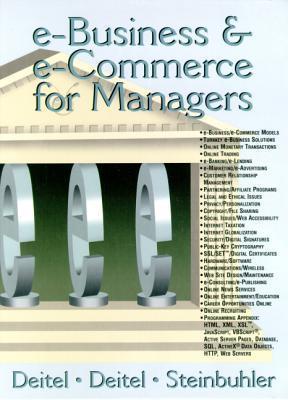 E-Business and E-Commerce for Managers by Harvey M. Deitel | Goodreads