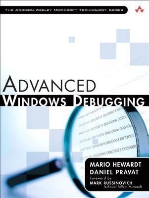 Advanced Windows Debugging by Mario Hewardt | Goodreads