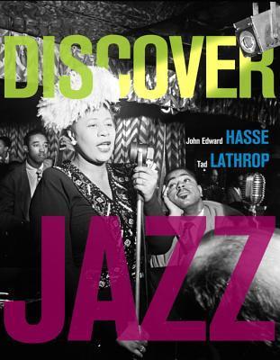 Discover Jazz by John Edward Hasse | Goodreads