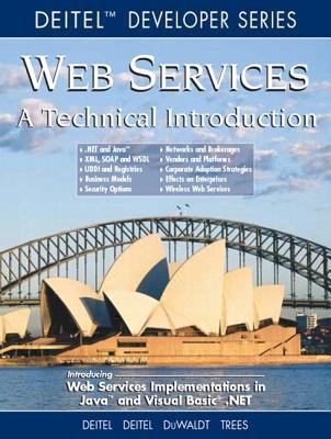Web Services: A Technical Introduction by Harvey M. Deitel | Goodreads