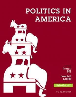 Politics in America by Thomas R. Dye | Goodreads