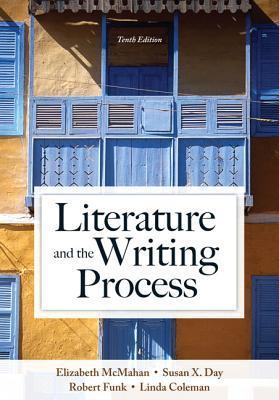 Literature and the Writing Process [with New MyLiteratureLab Access ...