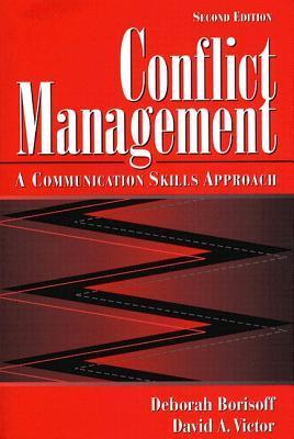 Conflict Management: A Communication Skills Approach by Deborah ...