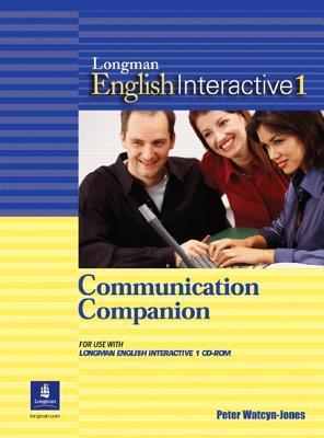 Longman English Interactive 1: Communication Companion by Peter Watcyn ...