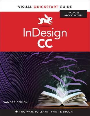 InDesign CC: For Windows and MacIntosh by Sandee Cohen | Goodreads