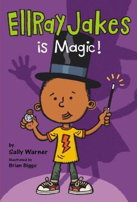 EllRay Jakes Is Magic by Sally Warner | Goodreads