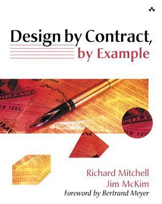 Design by Contract: By Example by Richard Mitchell | Goodreads