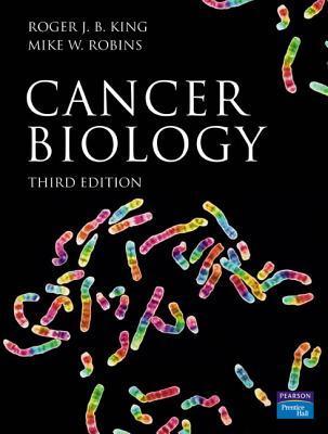 Cancer Biology (3rd Edition) by Roger J.B. King | Goodreads