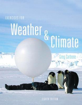 Exercises for Weather & Climate by Greg Carbone | Goodreads