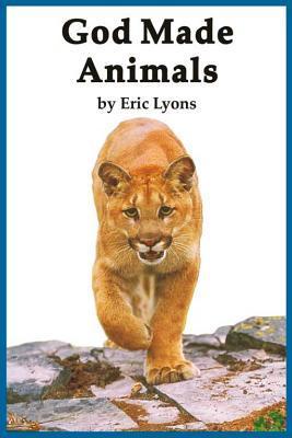 God Made Animals (A.P. Reader) by Eric Lyons | Goodreads