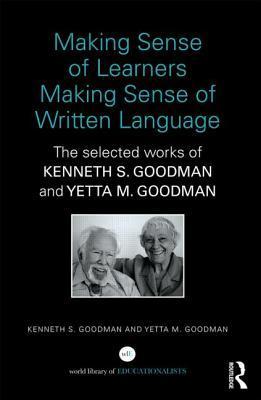 Making Sense of Learners Making Sense of Written Language: The Selected ...