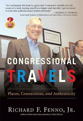 Congressional Travels: Places, Connections, and Authenticity by Richard ...