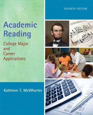 Academic Reading: College Major and Career Applications by Kathleen T ...