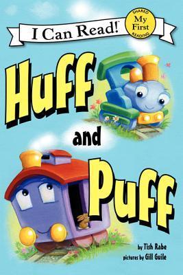 Huff and Puff (My First I Can Read) by Tish Rabe | Goodreads