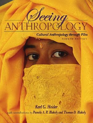 Seeing Anthropology: Cultural Anthropology Through Film by Karl G ...