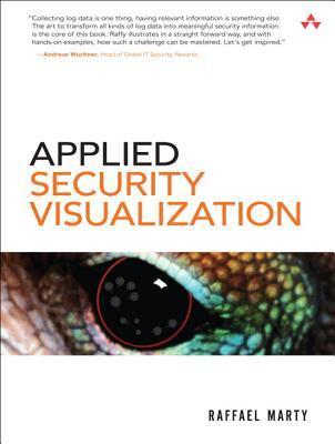Applied Security Visualization by Raffael Marty | Goodreads