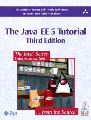 The Java EE 5 Tutorial by Eric Jendrock | Goodreads