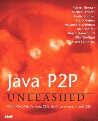 Java P2P Unleashed by Robert Flenner | Goodreads