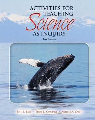 Activities for Teaching Science as Inquiry by Joel E. Bass | Goodreads