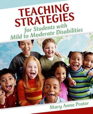 Teaching Strategies For Students With Mild to moderate Disabilities by ...