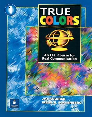 True Colors: An EFL Course for Real Communication, Level 1 Split ...