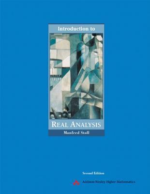 Introduction to Real Analysis by Manfred Stoll | Goodreads