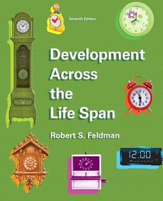 Development Across the Life Span (7th Edition) by Robert S. Feldman ...