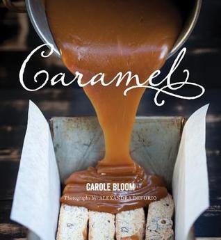 Caramel by Carole Bloom | Goodreads