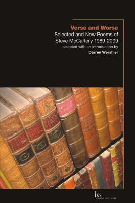 Verse and Worse: Selected and New Poems of Steve McCaffery 1989-2009 by ...