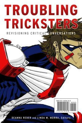 Troubling Tricksters: Revisioning Critical Conversations by Deanna ...