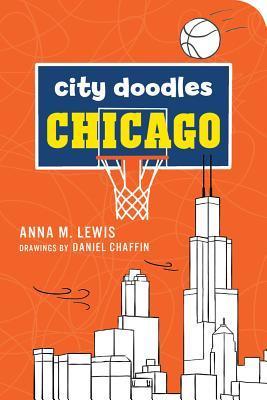 City Doodles Chicago by Anna M. Lewis | Goodreads