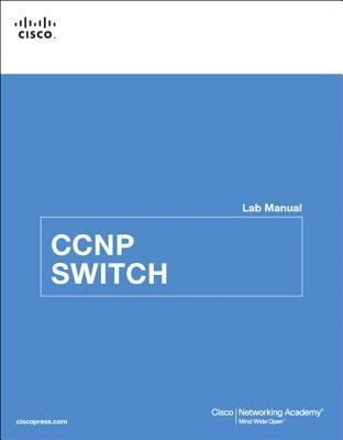 CCNP SWITCH Lab Manual (Lab Companion) by Cisco Systems Inc. | Goodreads