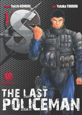 S - The Last Policeman Vol. 1 by Yoichi Komori | Goodreads