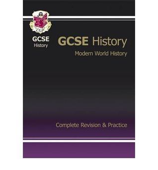 Modern World History: History: GCSE: Complete Revision & Practice by ...