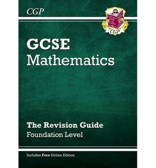 Mathematics: GCSE: The Revision Guide: Foundation Level by Richard ...