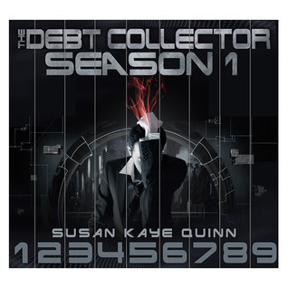 Debt Collector Season One (Debt Collector, #1-9) by Susan Kaye Quinn ...