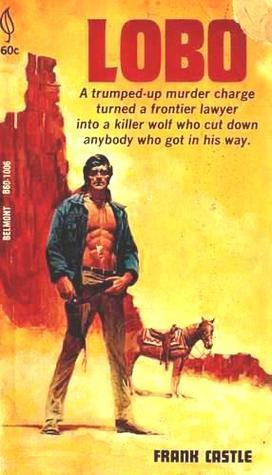 Lobo by Frank Castle | Goodreads