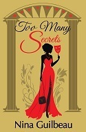 Too Many Secrets by Nina Guilbeau | Goodreads
