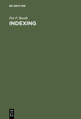 Indexing by Pat F. Booth | Goodreads