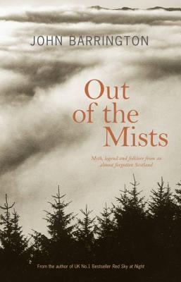 Out of the Mists by John Barrington | Goodreads