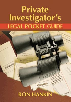 Private Investigator's Legal Guide by Ron Hankin | Goodreads