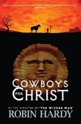 Cowboys for Christ by Robin Hardy | Goodreads